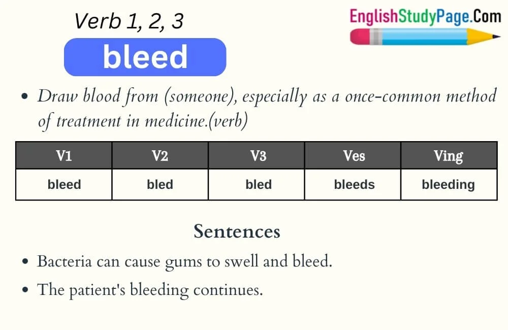 Bleed Verb 1 2 3 Past And Past Participle Form Tense Of Bleed V1 V2 V3 Bleed Verb 1 2 3 Past And Past Participle Form Tense Of Bleed V1 V2 V3